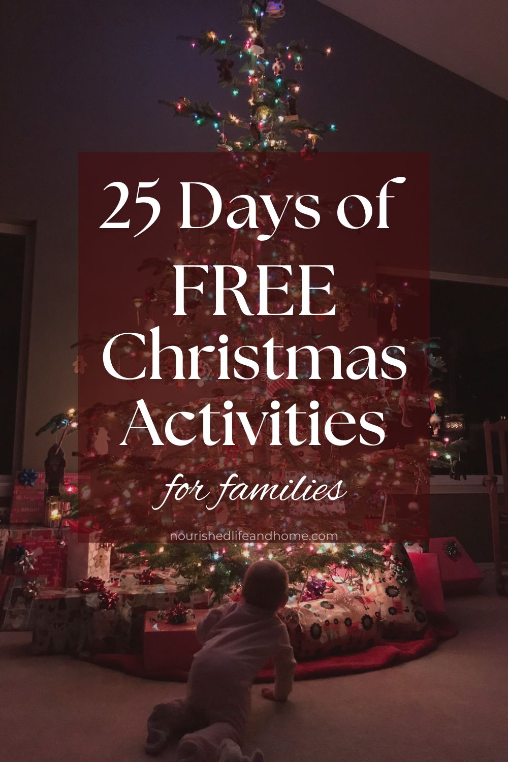 25 Days of FREE Christmas Activities for Families - A Nourished Life + Home