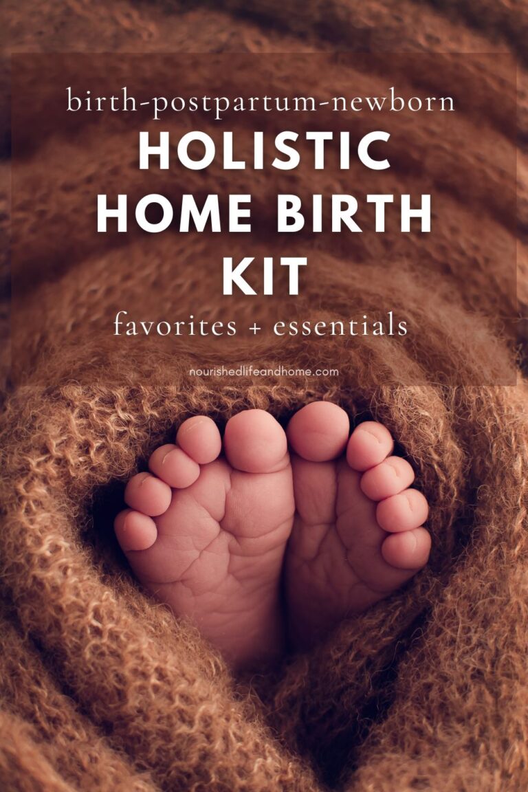 Holistic Home Birth Kit {Essential Supplies + More} - A Nourished Life
